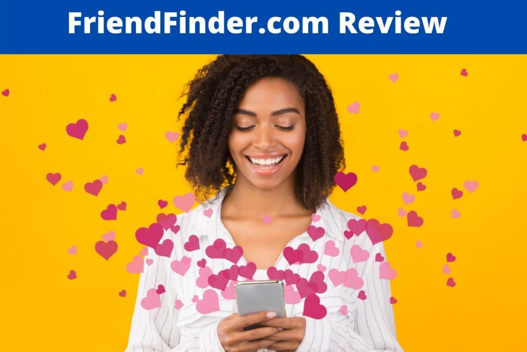 FriendFinder.com Review - Meet People & Find Love